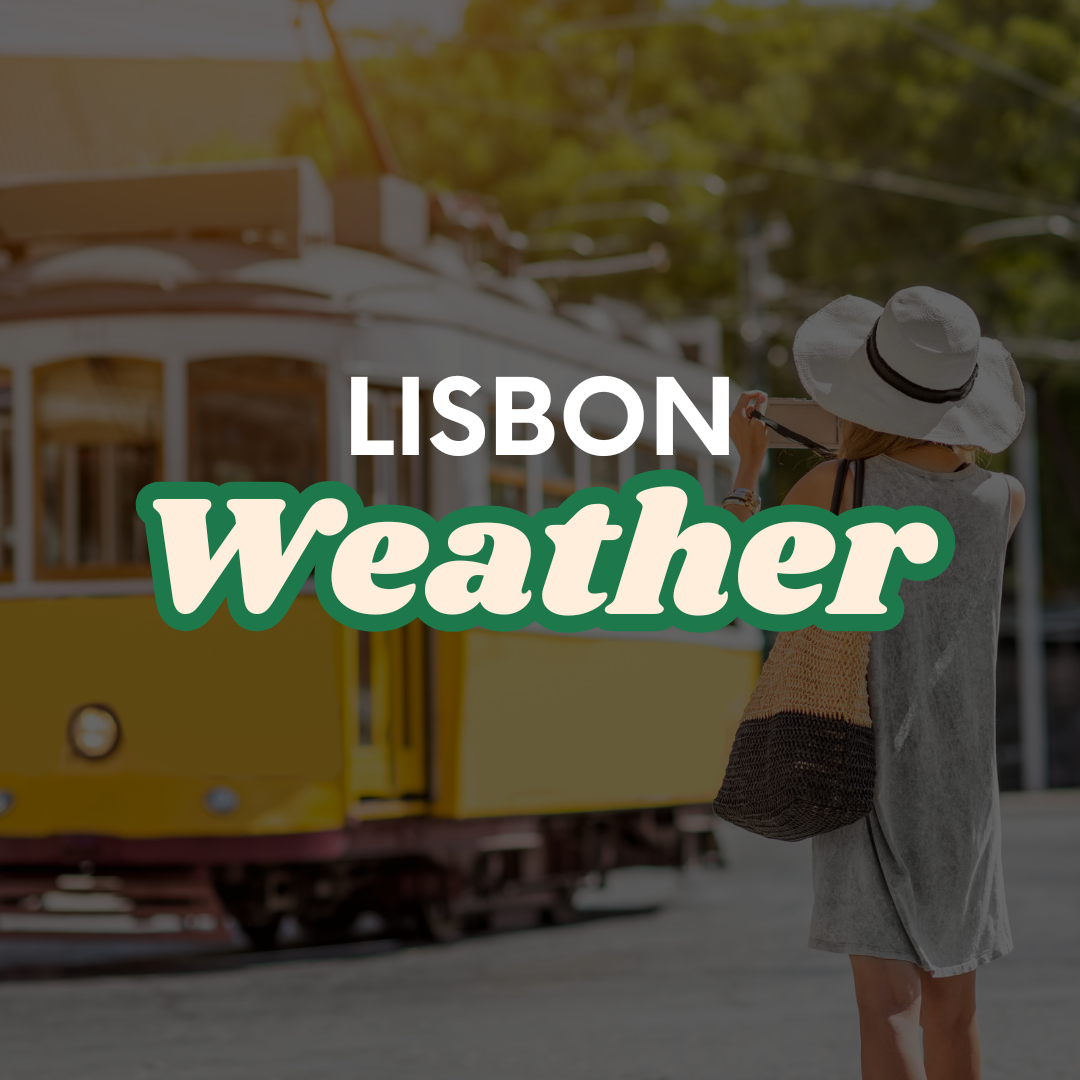 Lisbon Weather – Get Around Portugal